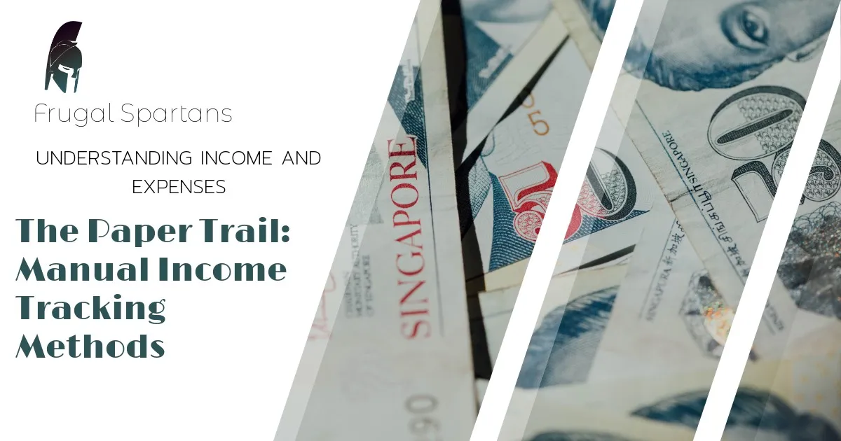 The Paper Trail: Manual Income Tracking Methods - Frugal Spartans